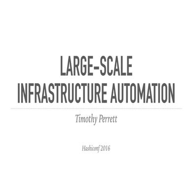 Large Scale Infrastructure Automation At Verizon Ppt