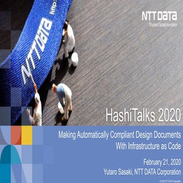 HashiTalks2020: Making Automatically Compliant Design Documents With ...