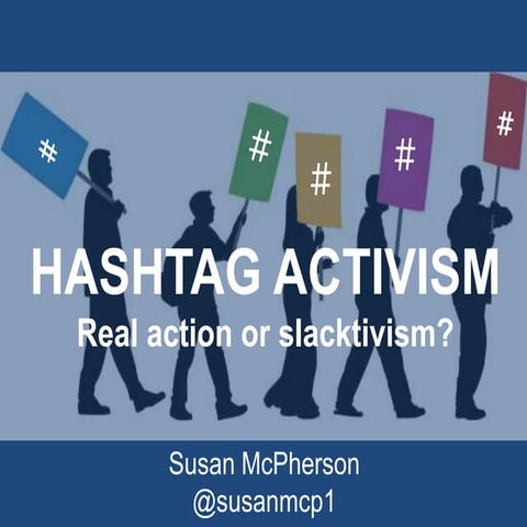 How Hashtag Activism is Becoming a Women's Game | PPTX