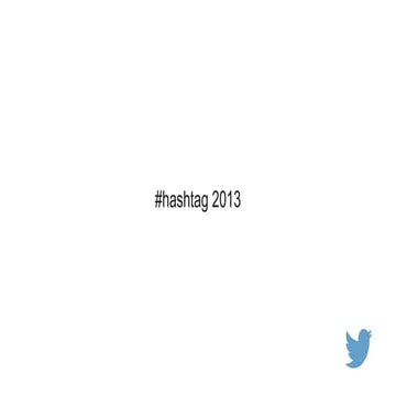Twitter Hashtag case history | PPT | Social Networking | Internet