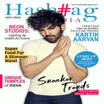Hashtag magazine July issue 2024 - Kartik Aaryan | PDF