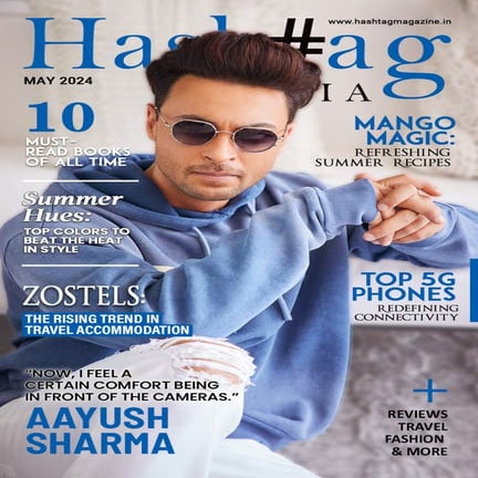 Hashtag India Magazine May Cover 2024.pdf