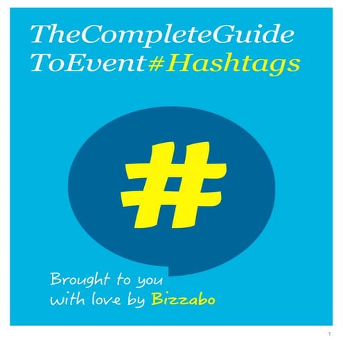 The Complete Guide To Event Hashtags | PDF
