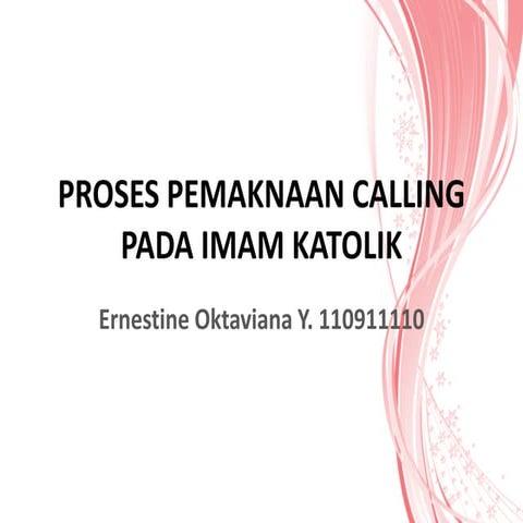 Presentasi Skripsi "Proses Pemaknaan Calling pada Imam Katolik" | PPTX