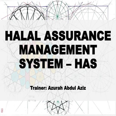 HALAL ASSURANCE MANAGEMENT SYSTEM -HAS | PDF