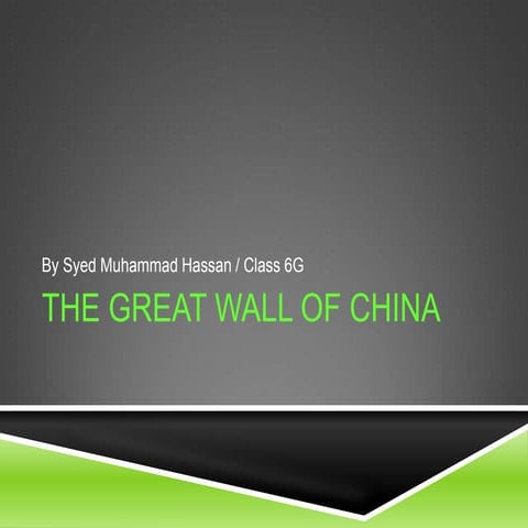 Hassan Great Wall of china assignment.pptx