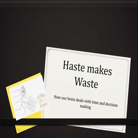 Haste makes waste | PPTX