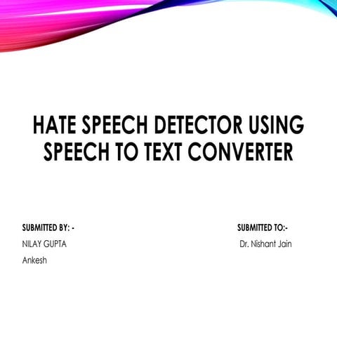 Hate_Speech_Detector_Project_Presentation (1).pptx