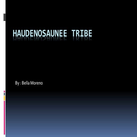 Haudenosaunee tribe bella | PPTX