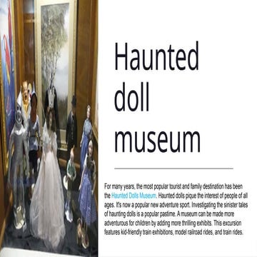 Haunted doll museum with train ride activity .pptx