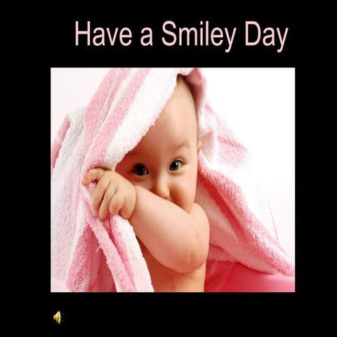 Have A Smiley Day | PPS