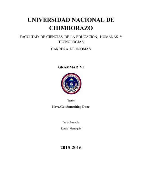 the causative Have + object + past participle (have something done) | PPT