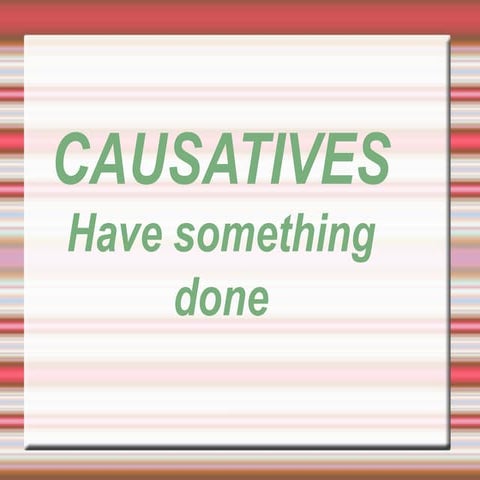 have-something-done-fun-activities-games-grammar-drills-sentence-trans ...