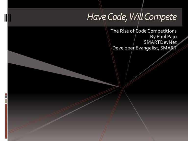 Have Code, Will Compete