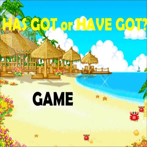 Have got | PPT