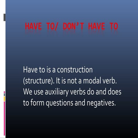 Have to and don't have to | PPT
