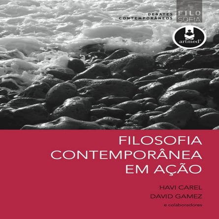 Havi Carel - Filosofia Contemporânea em Ação | PDF