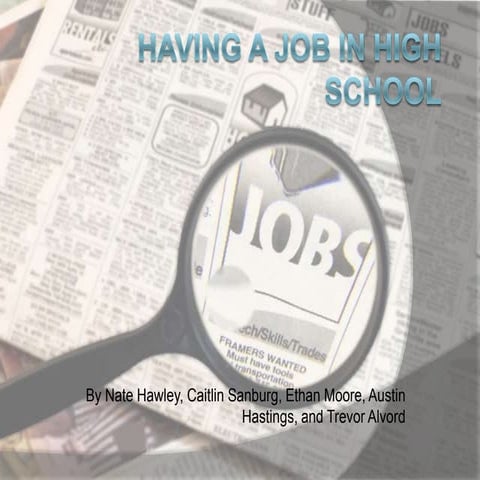 Having a job in high school | PPTX