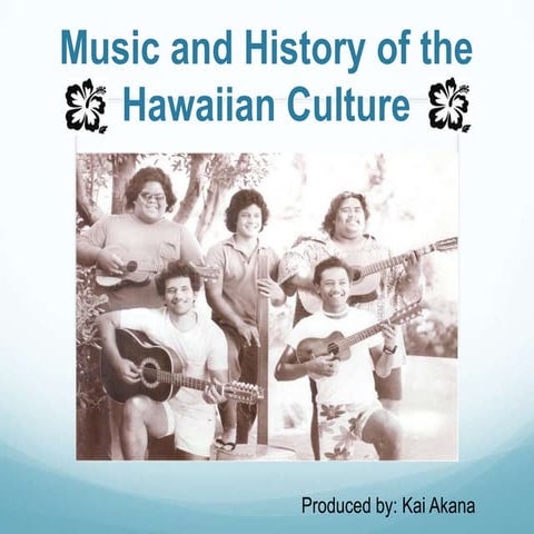 Music 34 Final - Hawaiian Presentation | PPTX