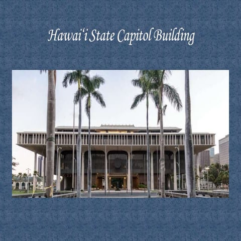 Hawaii State Capitol Tour | PPT