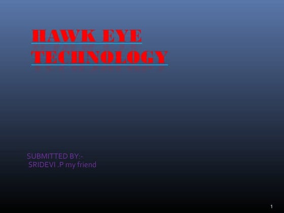 Hawk eye | PPT