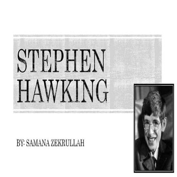 Stephen William Hawking - World-renowned Physicist | PPTX
