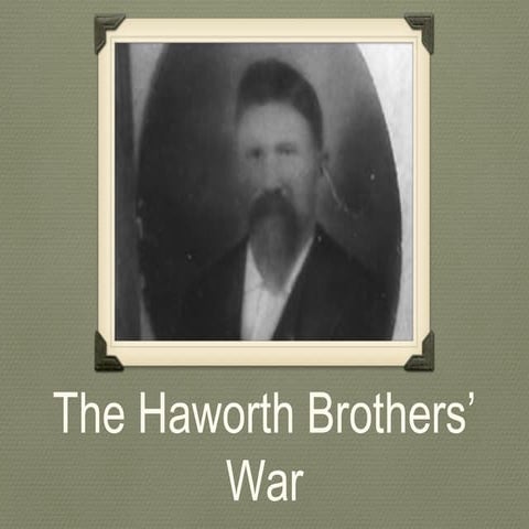 Haworth Brothers War | PPT