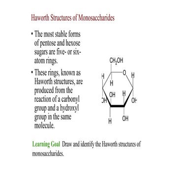 Haworth Structures of Monosaccharides | PPTX
