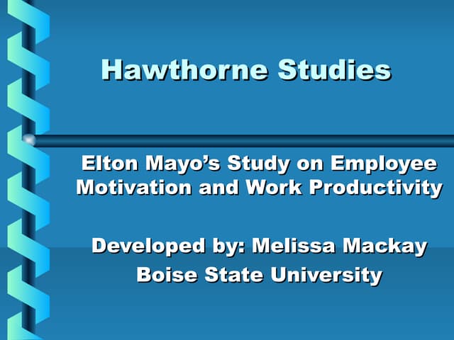 Elton mayo hawthorne experiment | PPTX
