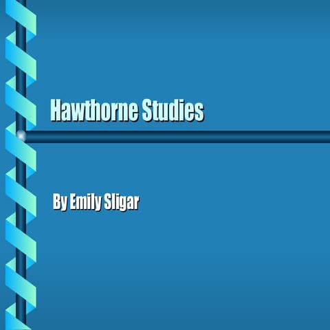 Hawthorne2 | PPT