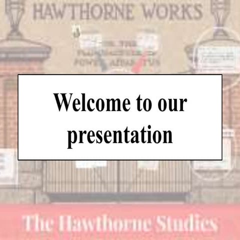 Hawthorne effect | PPTX