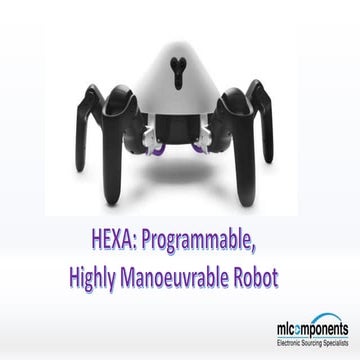 HEXA : Programmable, Highly Maneuverable Robot | PPT