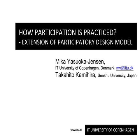 How participation is practiced? – Extension of Participatory Design ...