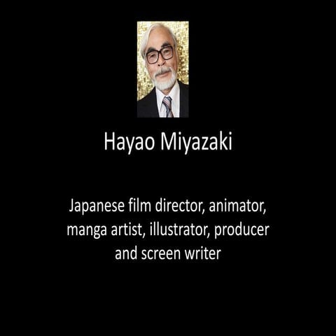 Hayao miyazaki Work With Media | PPTX