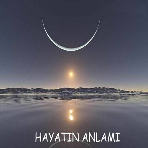 Hayatn Anlam Nedir | PPT