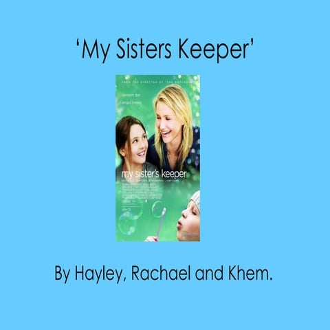 My Sisters Keeper film opening analysis | PPT