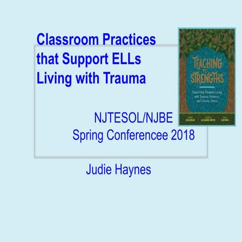 Classroom Practice that Support ELLs Living with Trauma | PPTX