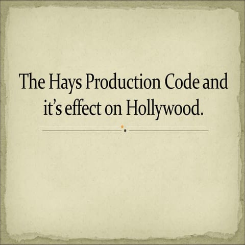Hays Code | PPT