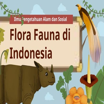 HAZA - Flora dan Fauna di Indonesia.pptx