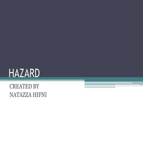 Hazard | PPT
