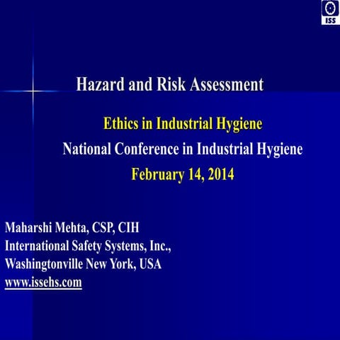 Hazard And Risk Assessment, Ethics In Industrial Hygiene Presentation ...