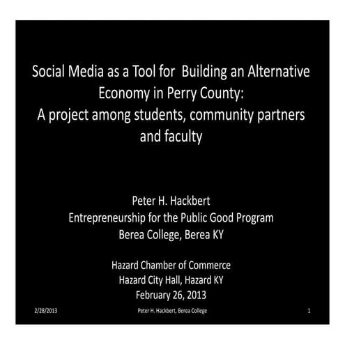 Social Media as a Tool for Building an Alternative Economy in Perry ...