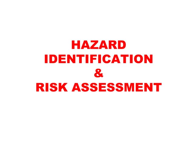 Hazard Identification & Risk assessment...pptx