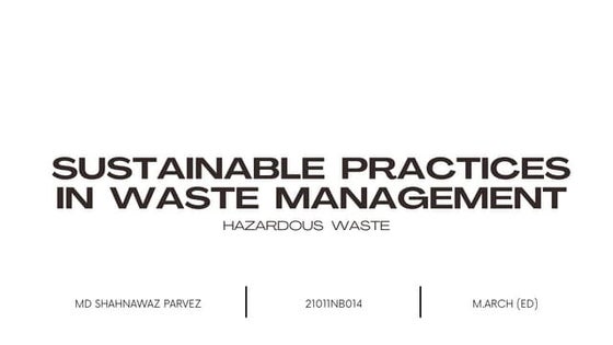 HAZARDOUS WASTE MANAGEMENT---PPT | PPTX