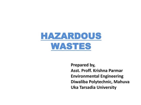 HAZARDOUS WASTE MANAGEMENT---PPT | PPTX