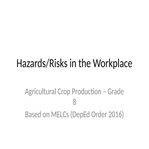 Q2_PPT5_Agricultural Hazards and Risk in Farm Operation.pdf
