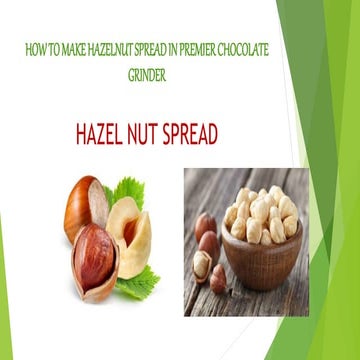 Hazel nut spread | PPT