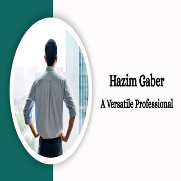 Hazim Gaber - A Versatile Professional | PDF