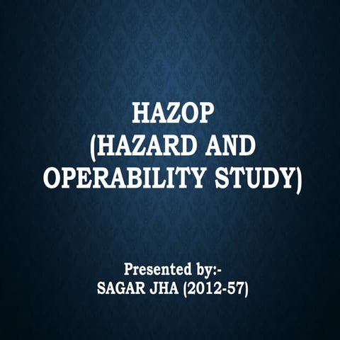 A comprehensive guide to HAZOP: purpose, hazop study, analysis process ...