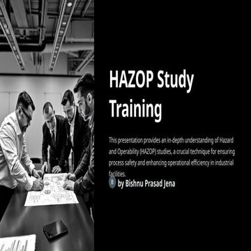 HAZOP-Study-Training • A guide-word-supported qualitative technique to motivate thinking about ...